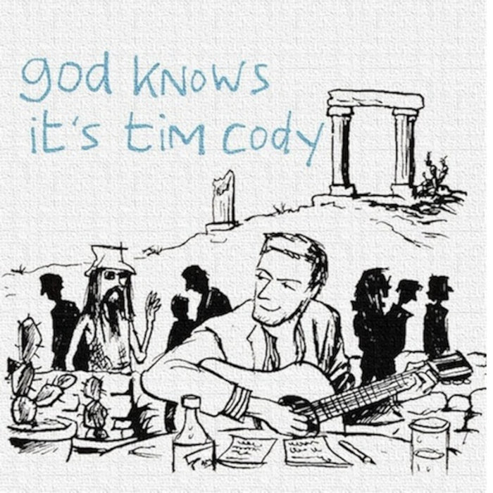 God knows it's Tim Cody | Tim Cody