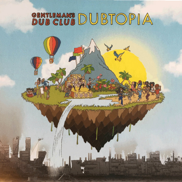 Dubtopia | Gentleman's Dub Club