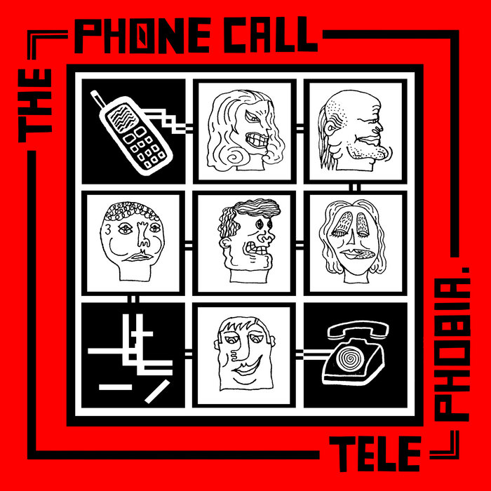 TELEPHOBIA | The Phone Call