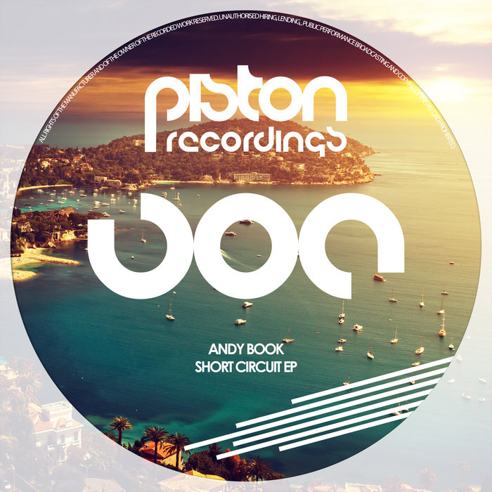 Short Circuit EP | Andy Book | Piston Recordings