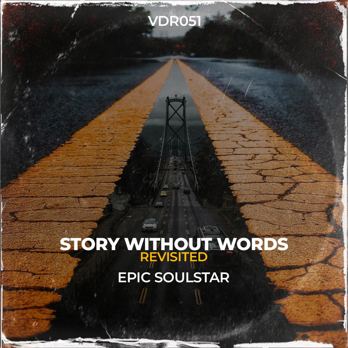 Story Without Words Revisited | Epic Soulstar