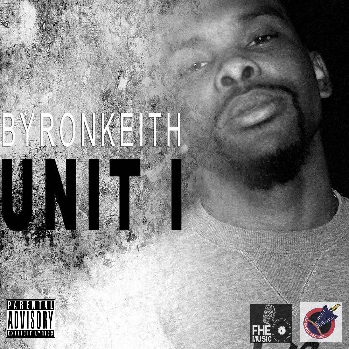 Unit I | Byron Keith | ByronKeith