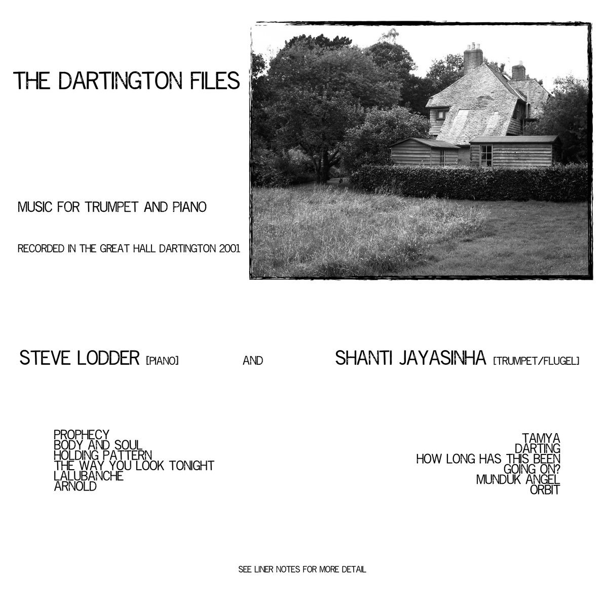 the dartington files | steve lodder & shanti jayasinha | Steve Lodder