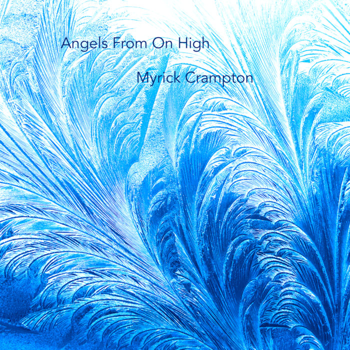 Angels From On High | Myrick Crampton