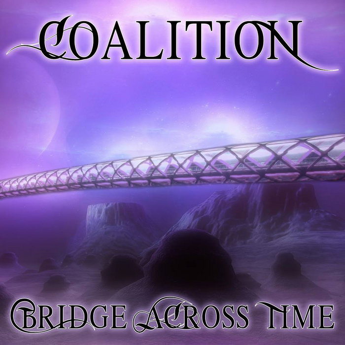 Bridge Across Time | Coalition