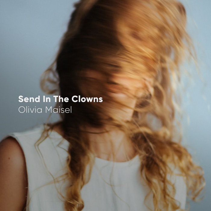 Send In The Clowns | Olivia Maisel