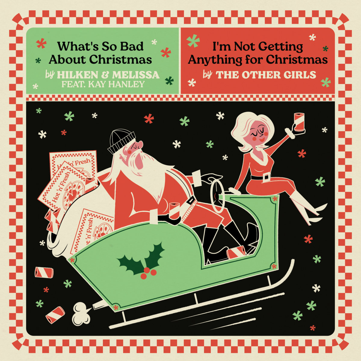 What's So Bad About Christmas / I'm Not Getting Anything for Christmas ...