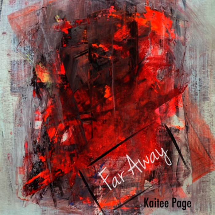 Far Away | Kaitee Page