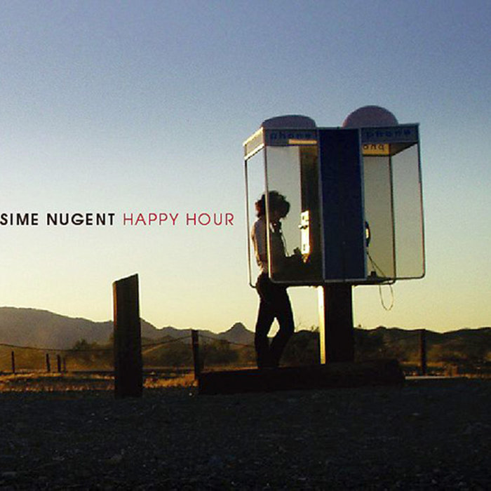 Happy Hour | Sime Nugent