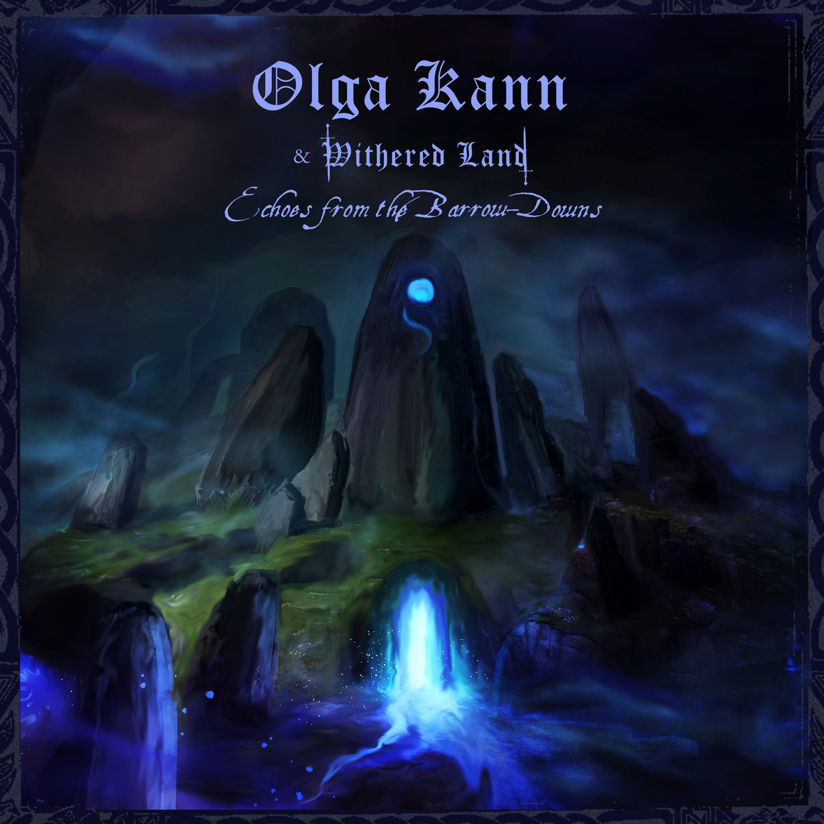 Olga Kann (ft. Withered Land) - Echoes from the Barrow-Downs | Olga ...