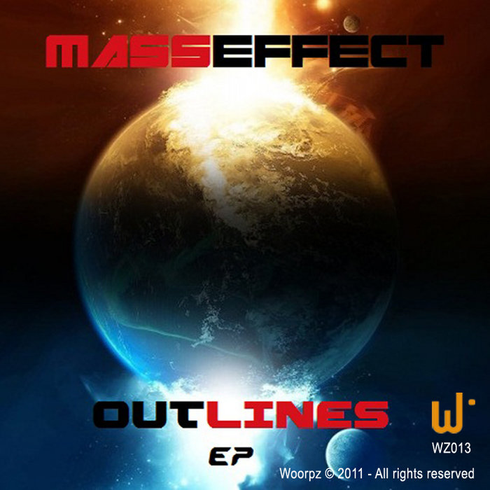 Mass Effect - Outlines (Woorpz Records) | Woorpz Records