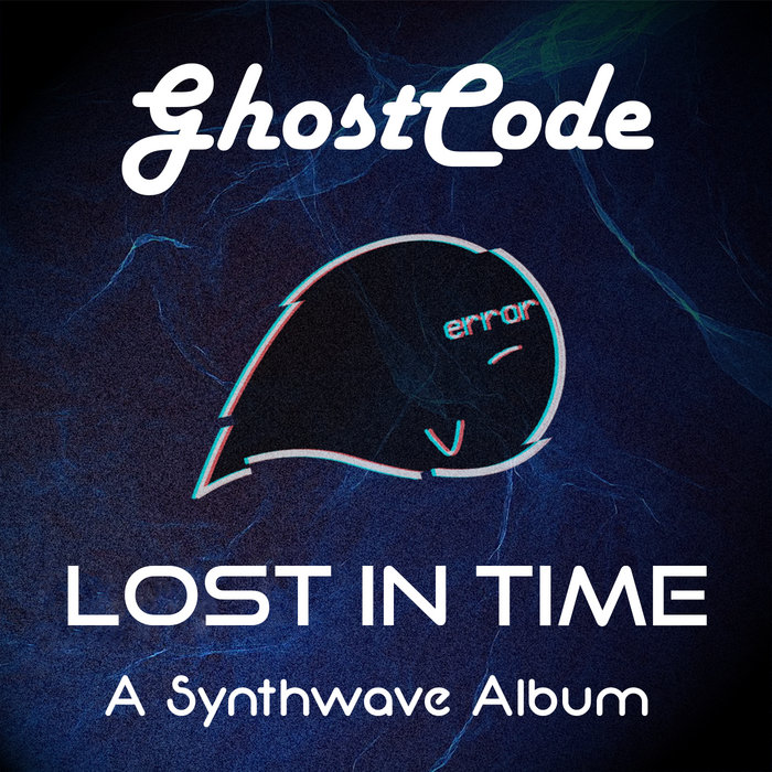 Lost In Time | GhostCode