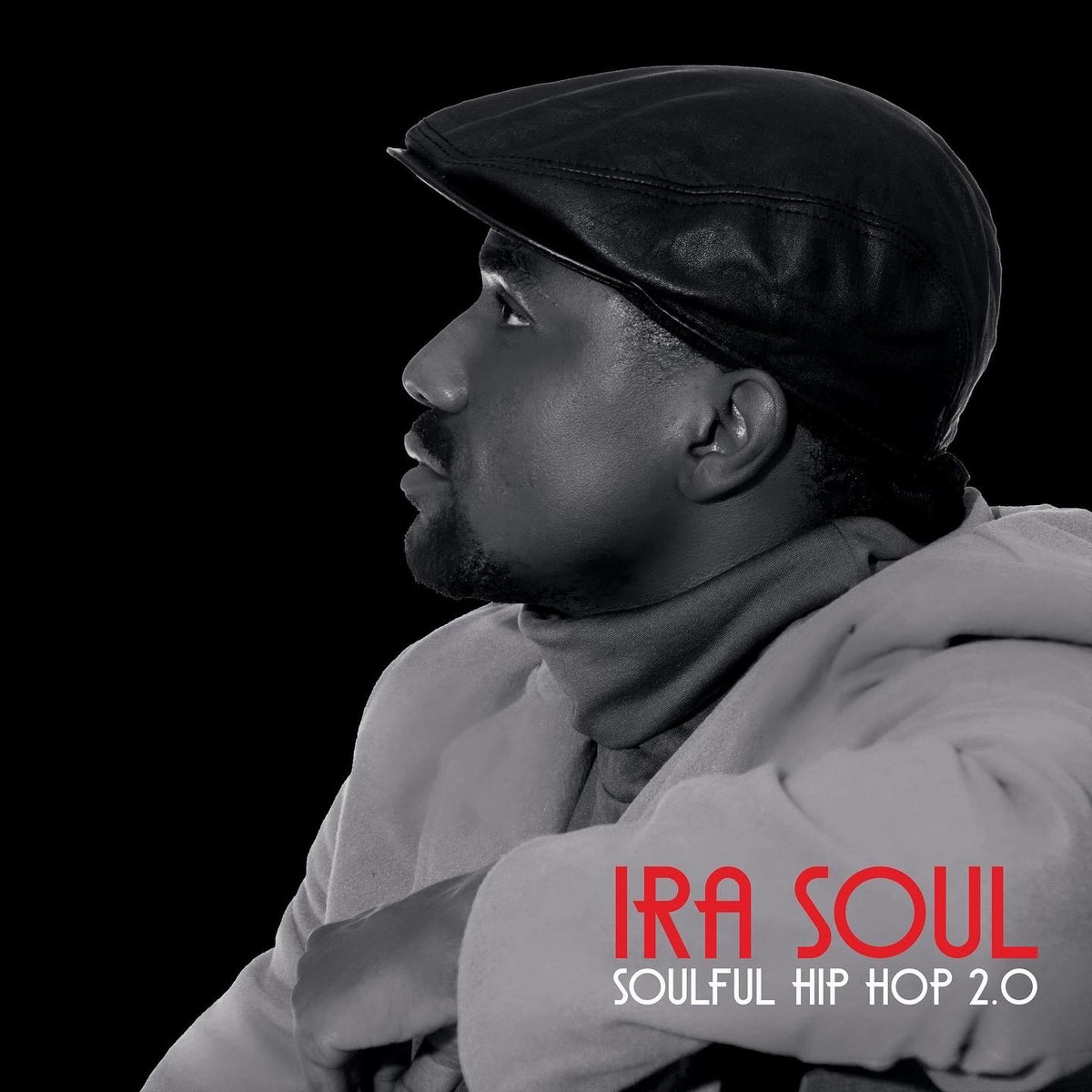 Soulful Hip Hop 2.0 | Ira Soul