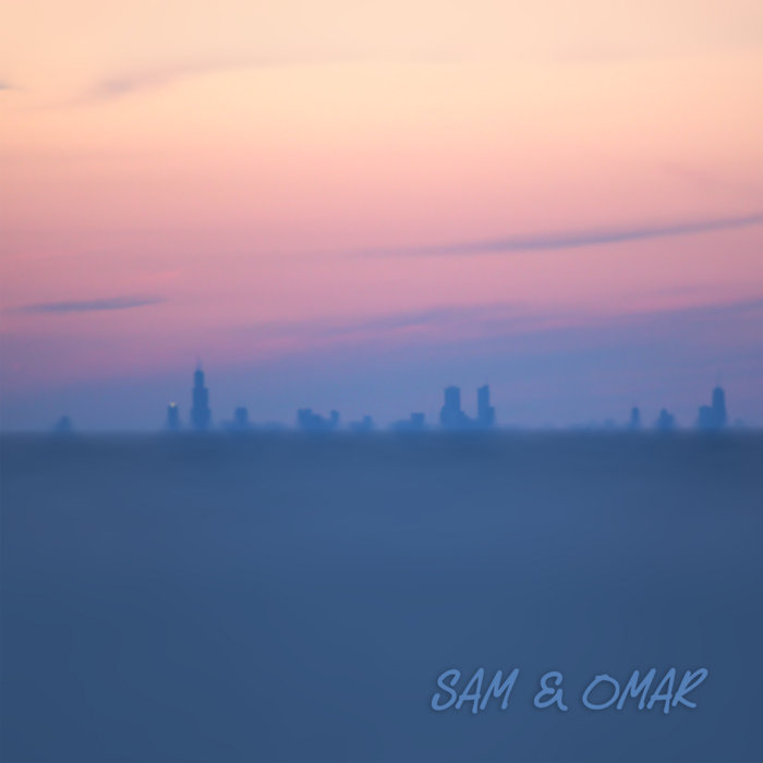 Sam & Omar | Sam & Omar