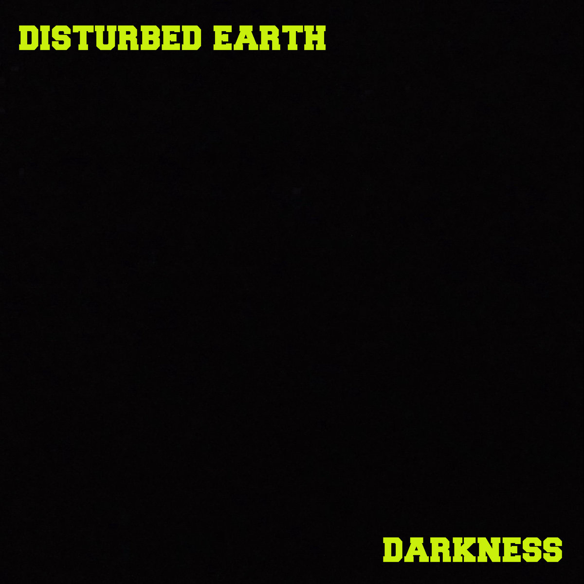 Darkness | Disturbed Earth
