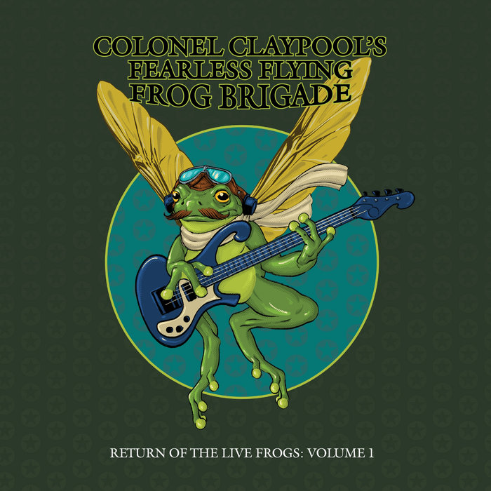 Return of the Live Frogs: Volume 1 | Colonel Claypool’s Fearless Flying ...