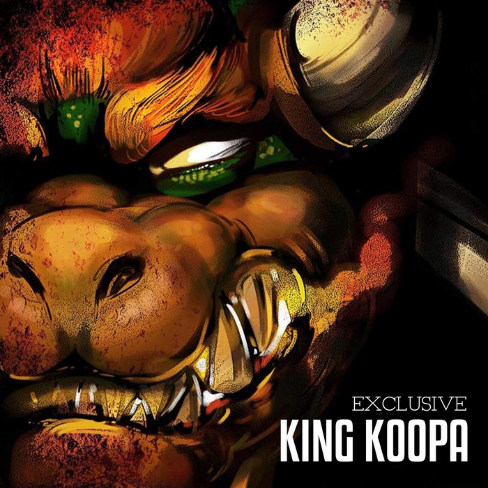 King Koopa | Exclusive