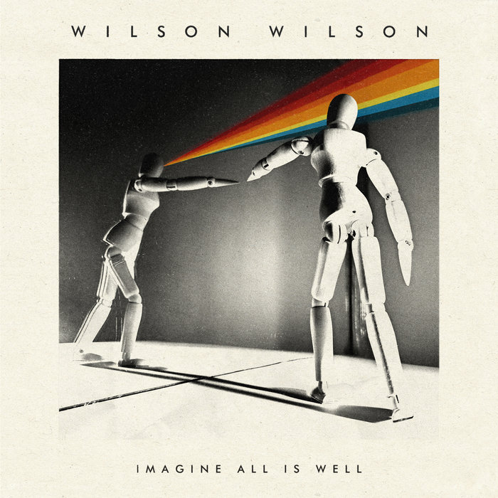 Imagine All Is Well | Wilson Wilson