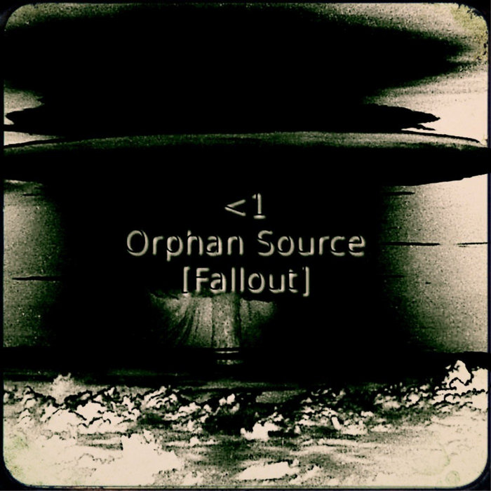 Orphan Source [Fallout]