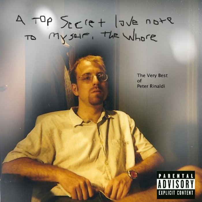 A Top Secret Love Note To Myself, The Whore (The Very Best of Peter ...