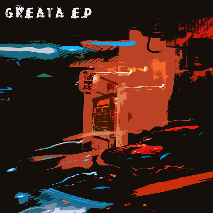 Greata EP | Pneumatix