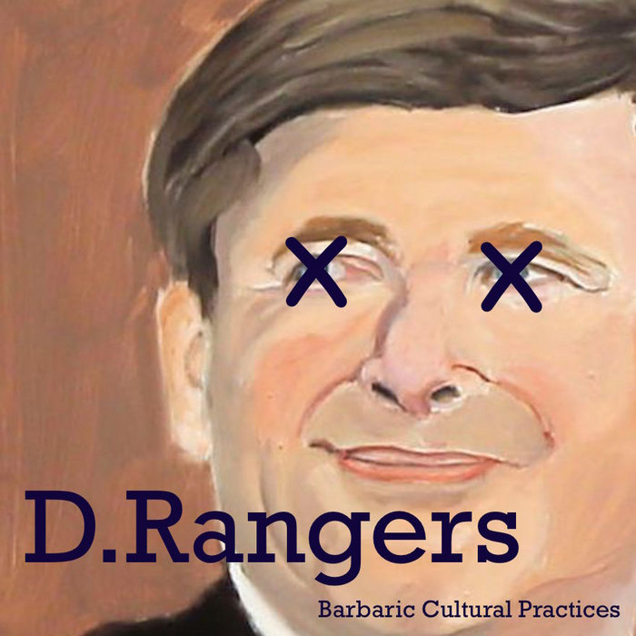 Barbaric Cultural Practices | D.Rangers