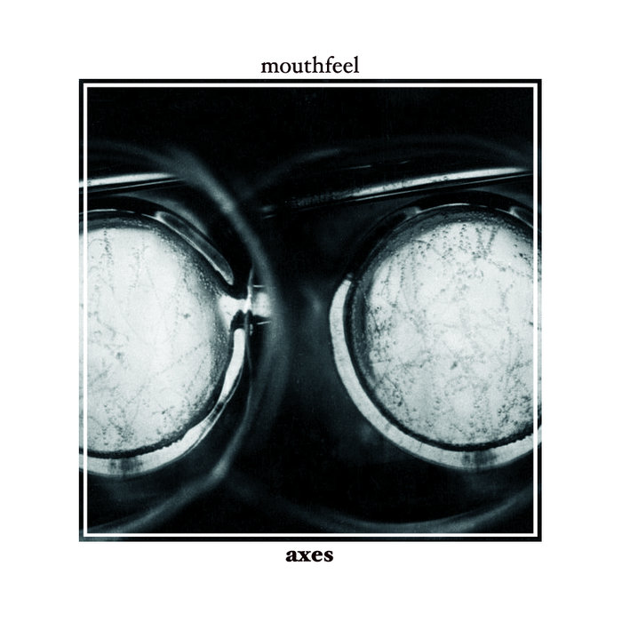 Axes | Mouthfeel
