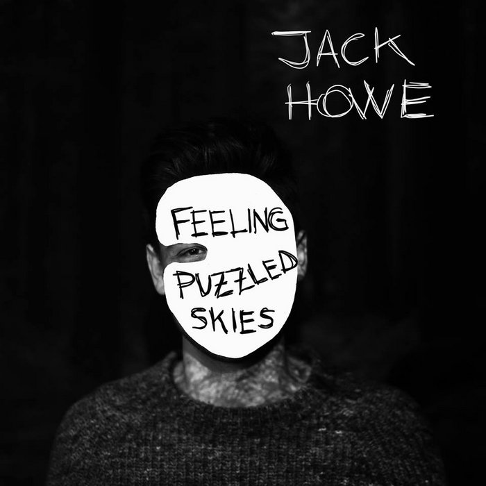 Feeling Puzzled Skies | Jack Howe