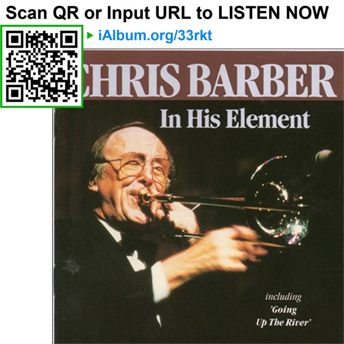 Chris Barber In His Element | The Chris Barber Jazz And Blues Band