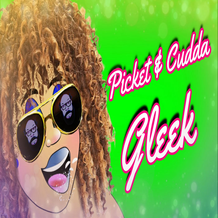 Gleek | Picket Fence & Cudda Mack | TBR Lodge