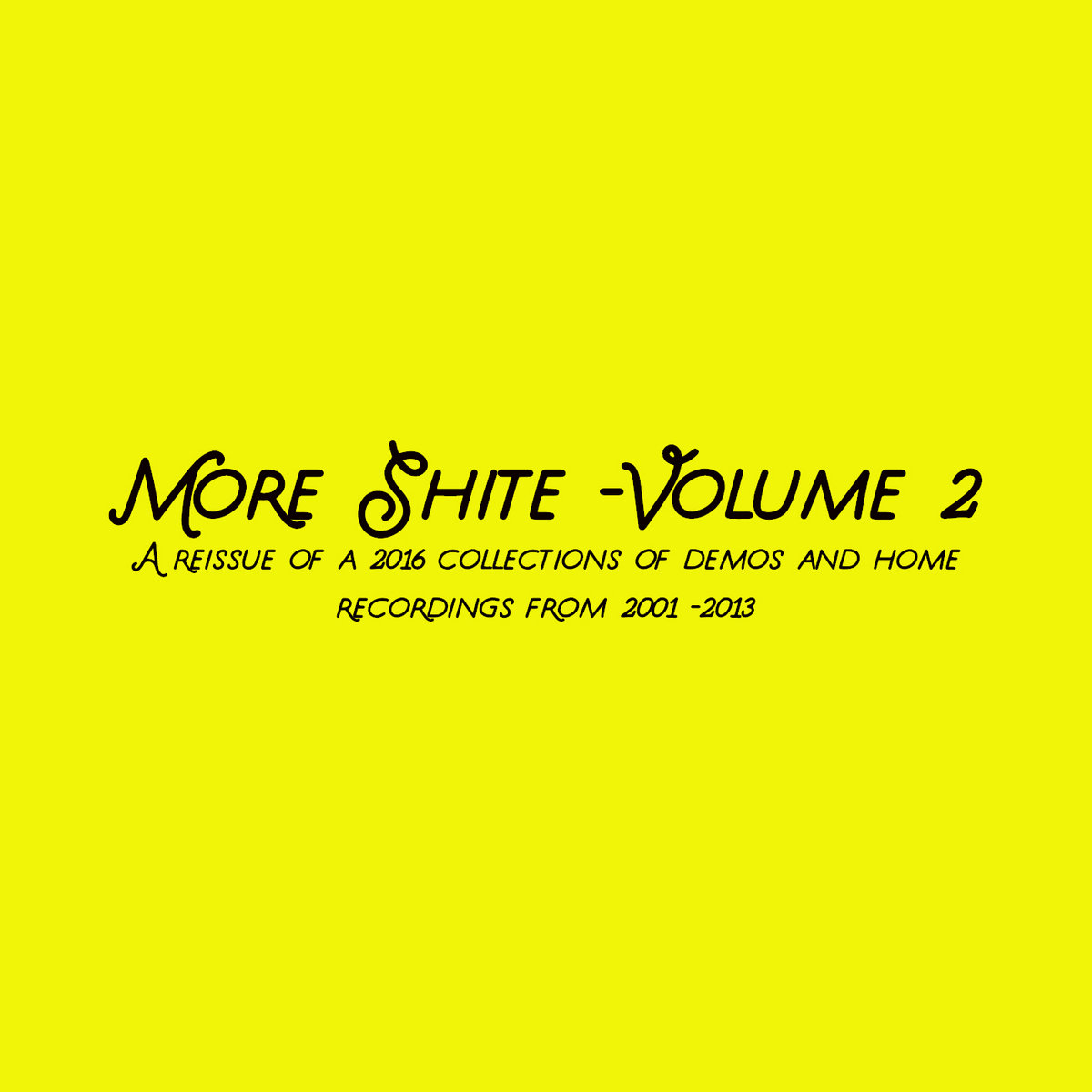 More Shite Volume 2. | Stefan Murphy