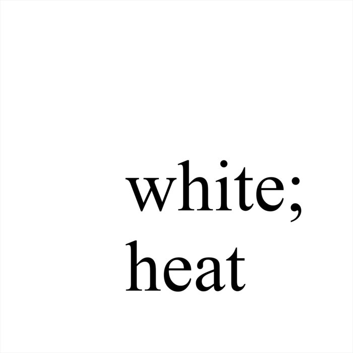 white; heat | tordmule