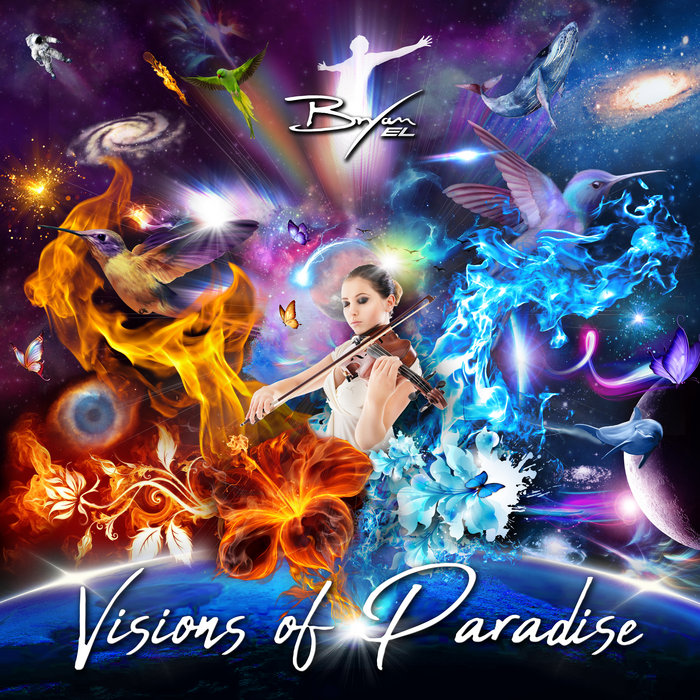 Visions of Paradise | Bryan EL | Amadea Records