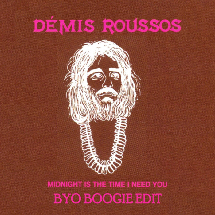 Demis Roussos - Midnight Is The Time I Need You (BYO Boogie Edit) | BYO ...