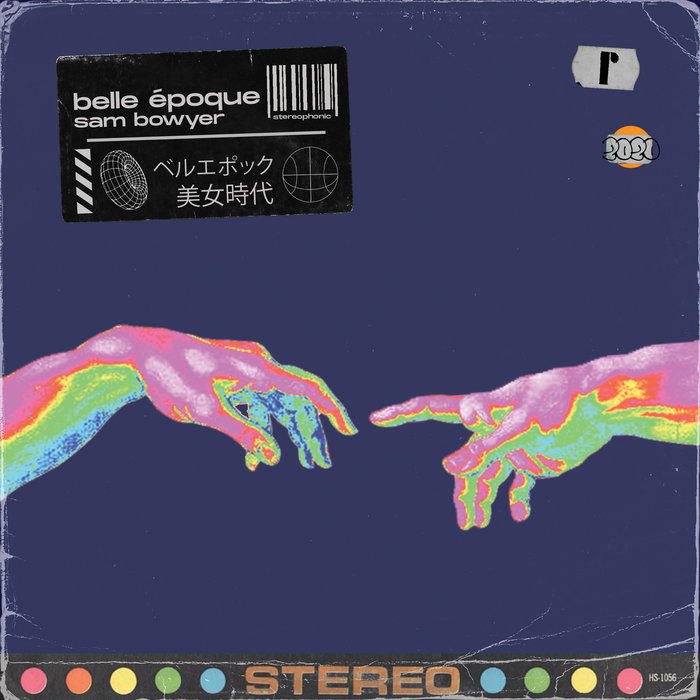 Belle Époque | Sam Bowyer