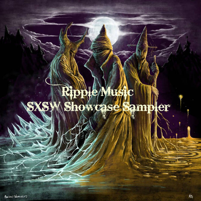 Ripple Official SXSW Showcase Sampler | Ripple Music