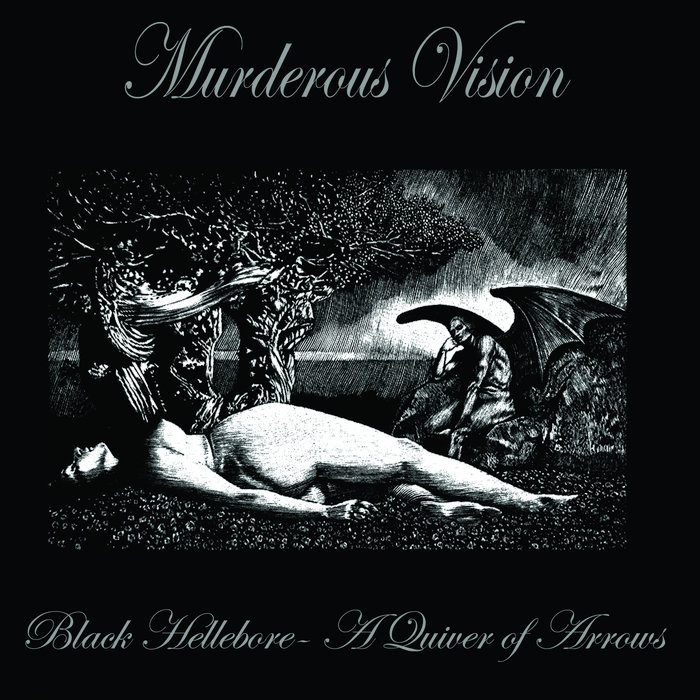 Black Hellebore - A Quiver Of Arrows | Murderous Vision | Phage Tapes