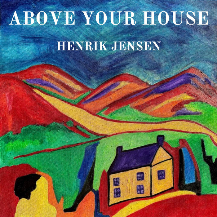 Above Your House | Henrik Jensen | Babel Label