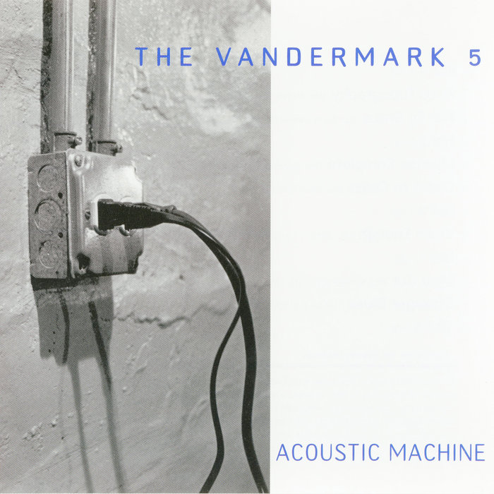 Acoustic Machine | The Vandermark 5 | Ken Vandermark
