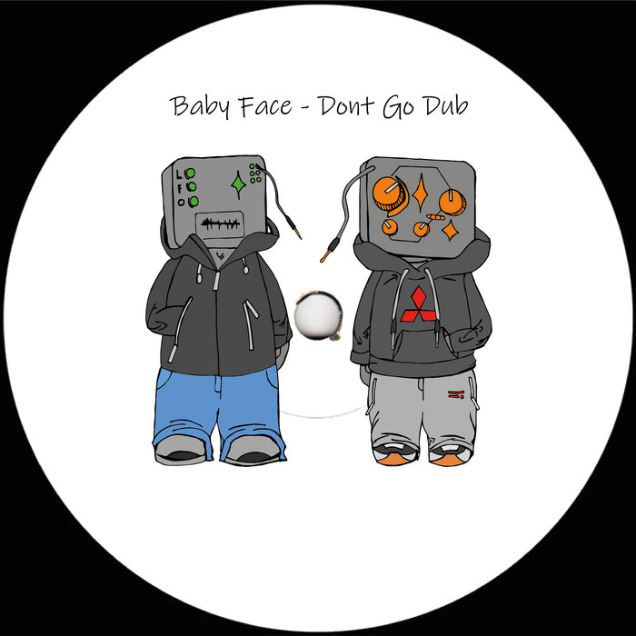Don't Go Dub | Babyface