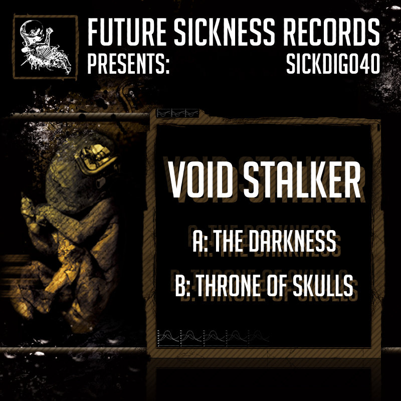 SICKDIG040 - Void Stalker | Future Sickness Records