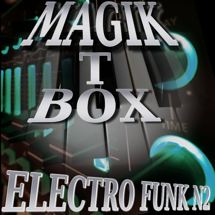 Electro Funk N2 | MagikTboX