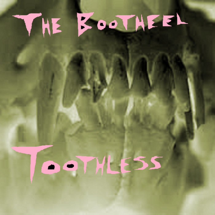 Toothless | The Bootheel