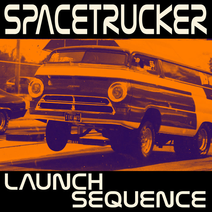Launch Sequence | Spacetrucker