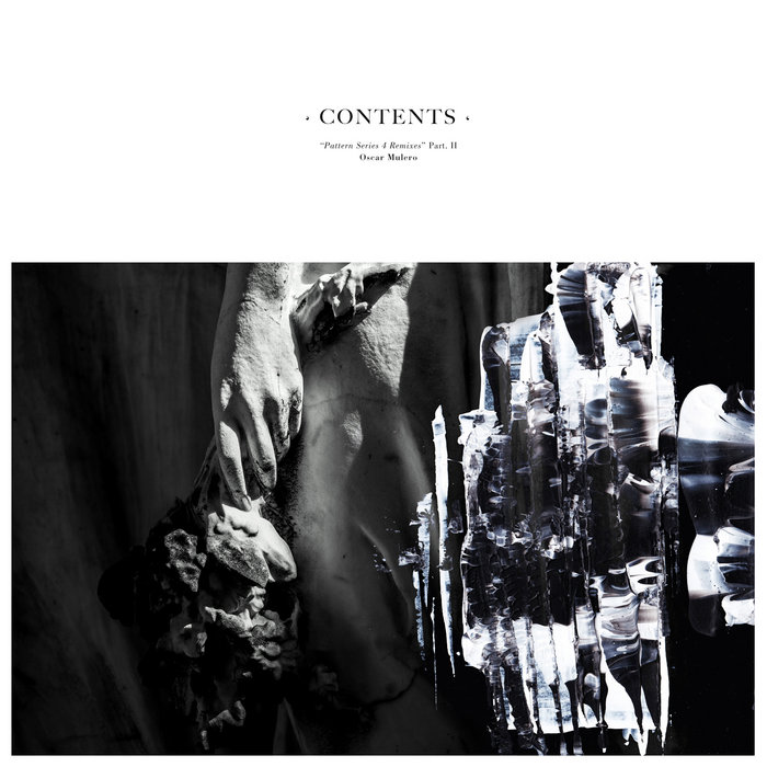 Contents - Pattern Series 4 Remixes Part 2 EP - WU50-B | Oscar Mulero