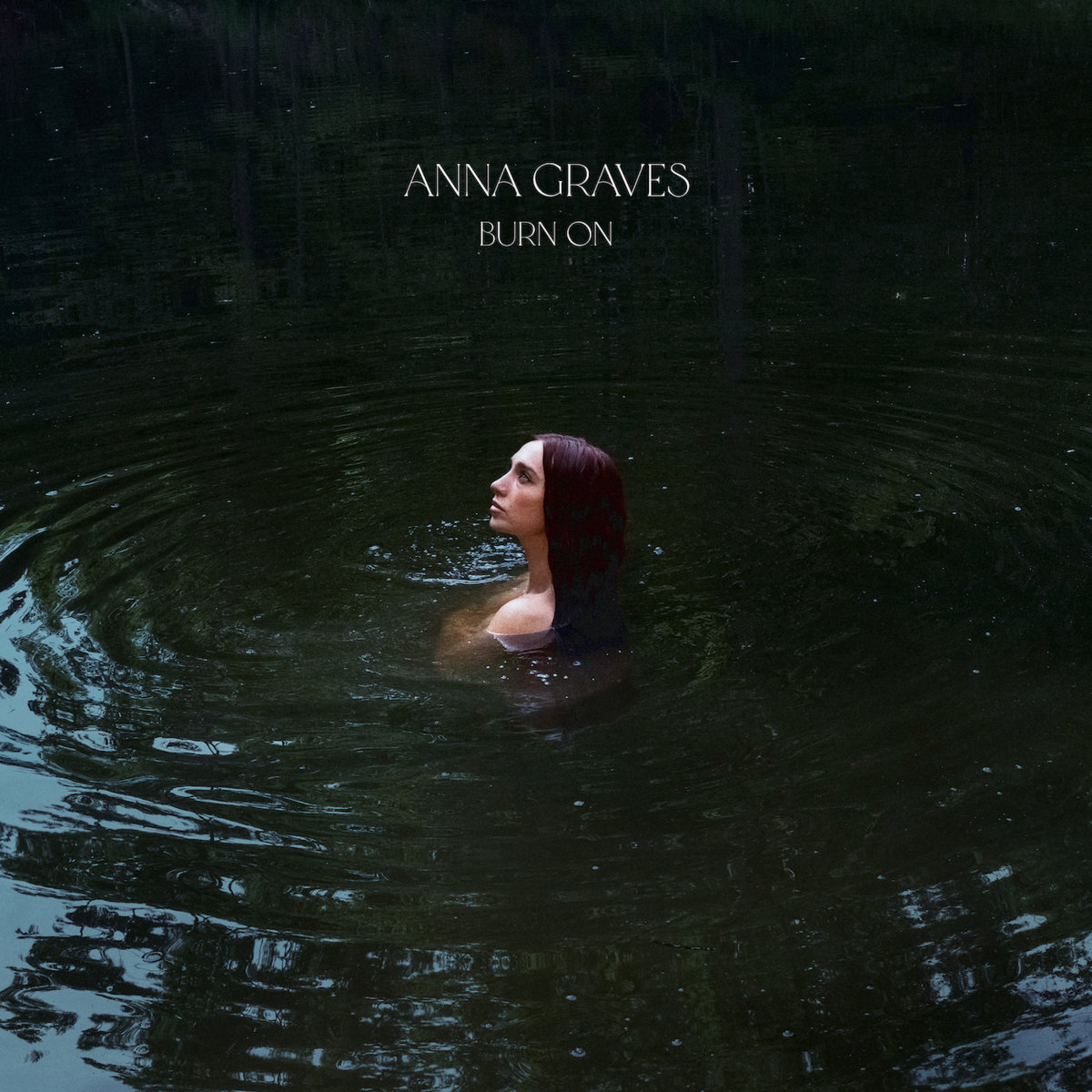 Burn On | Anna Graves