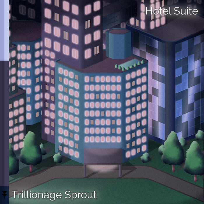 Hotel Suite | Trillionage Sprout