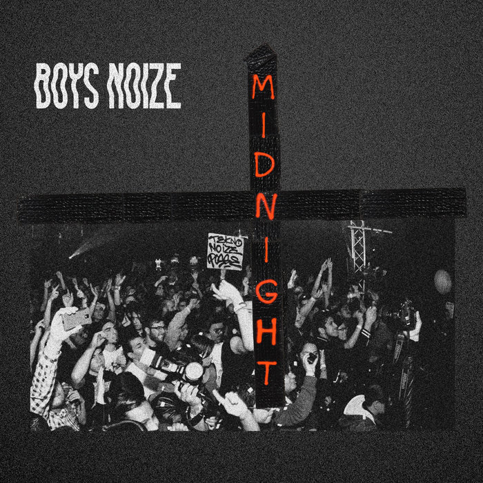Midnight | Boys Noize