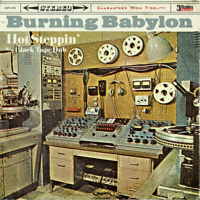 Hot Steppin'/Black Tape Dub | Burning Babylon