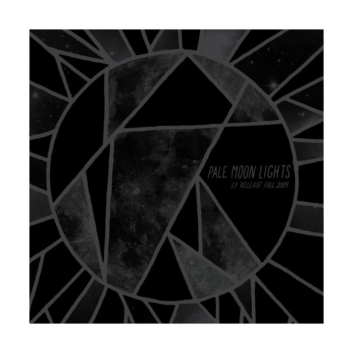 Pale Moon Lights | Pale Moon Lights